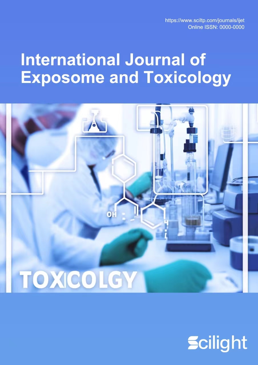 International Journal of Exposome and Toxicology (IJET)-Scilight